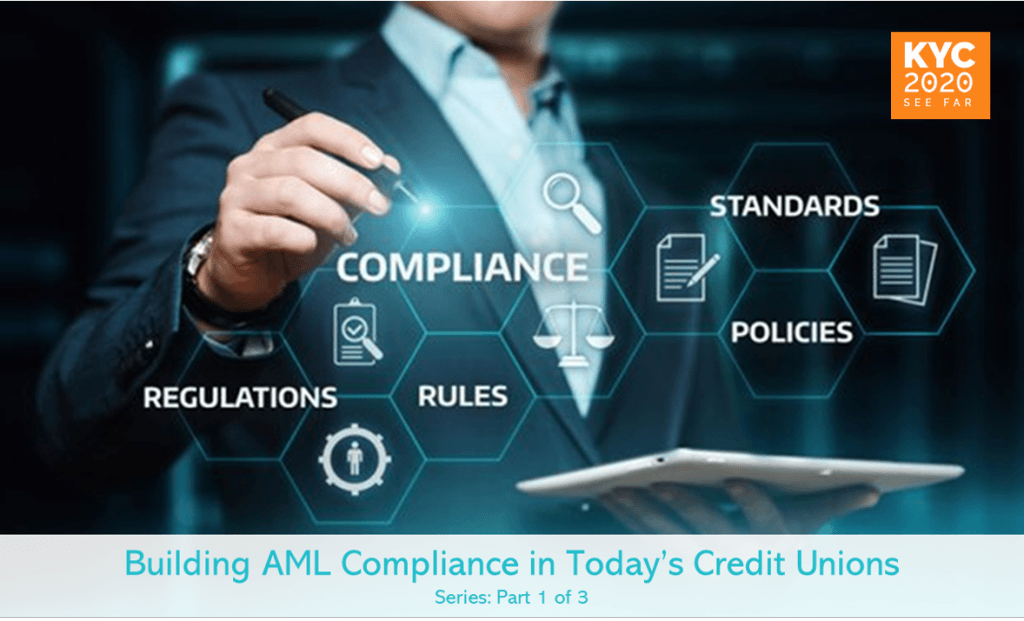 Building AML Compliance in Today's Credit Unions - BLOG