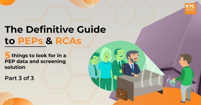 The KYC2020 Guide to PEP Screening: Defining PEP and RCA - BLOG