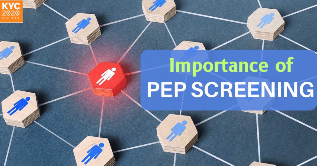 Why PEP Screening is Important for Business? - BLOG