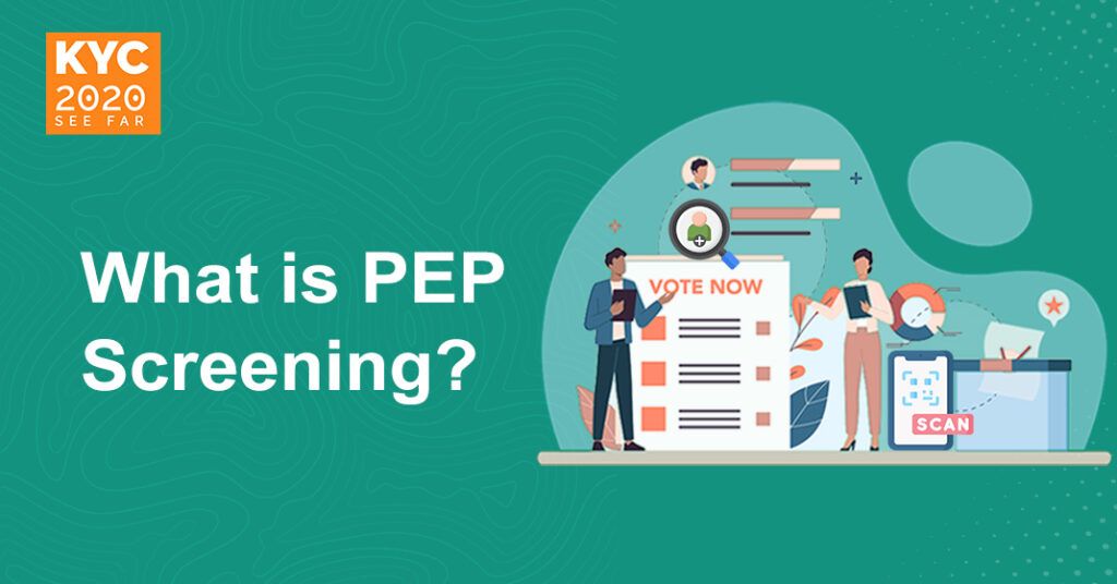 What is PEP Screening? - BLOG