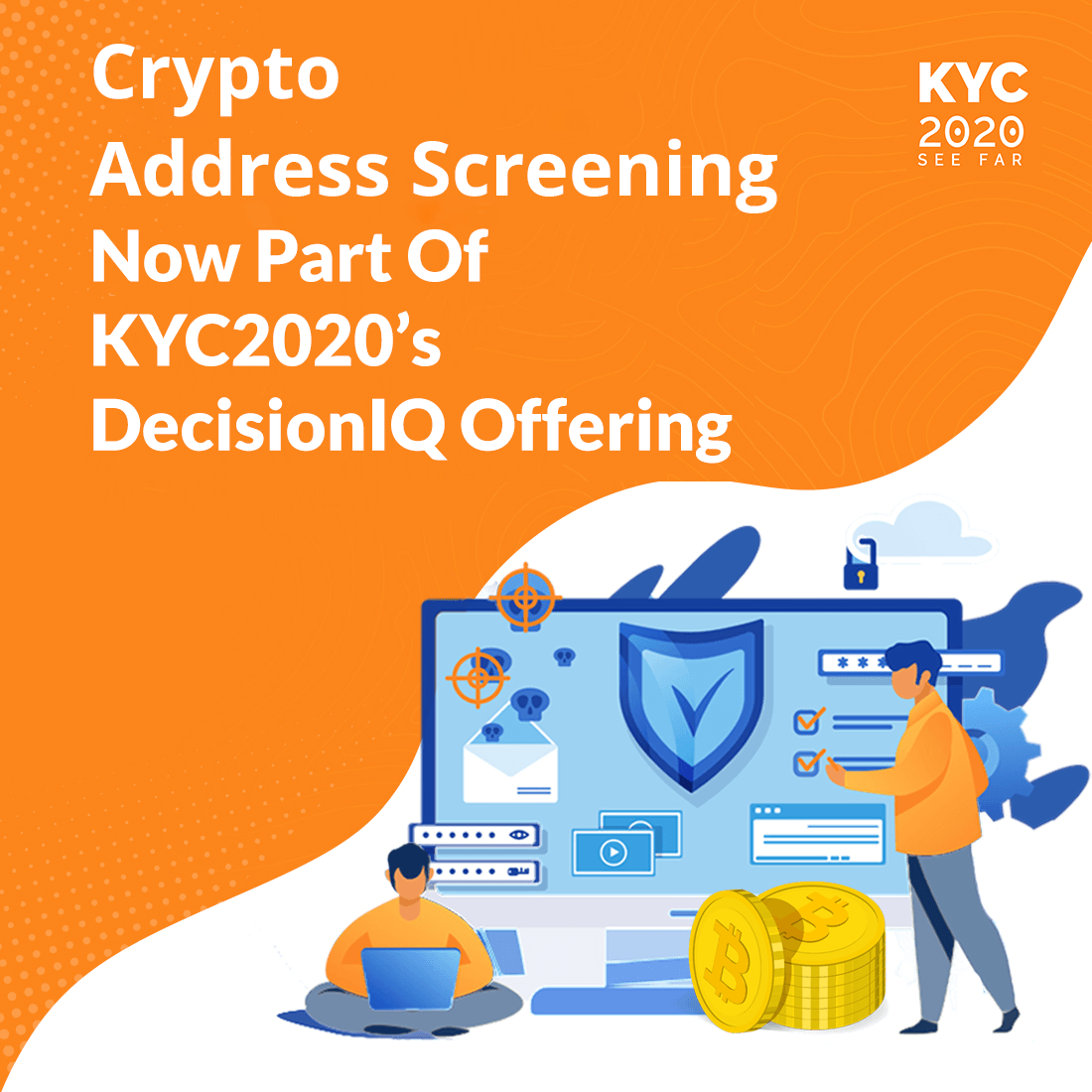 Crypto Address Screening now part of KYC2020’s DecisionIQ offering - BLOG